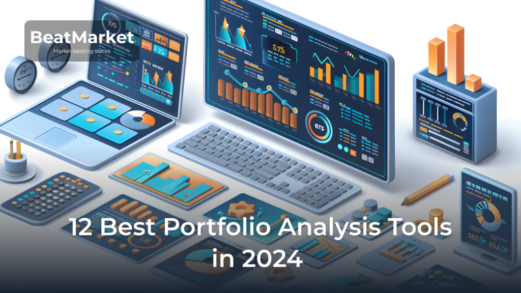 12 Best Portfolio Analysis Tools in 202 | BeatMarket