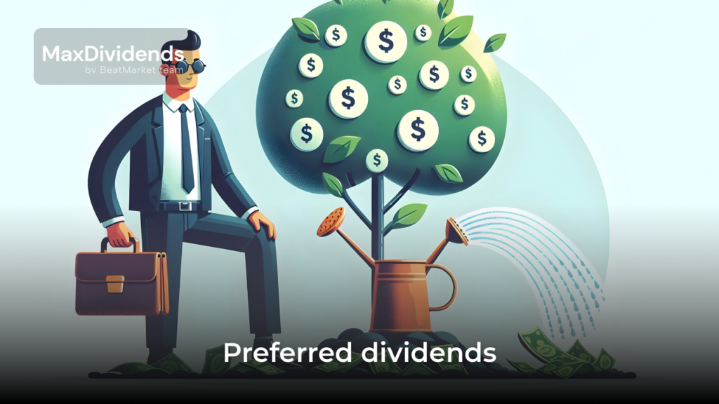 Preferred Dividends: Complete Guide to Preferred Stocks