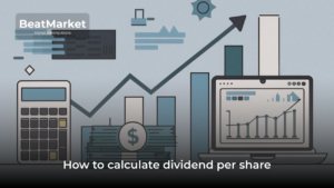How to Calculate Dividend per Share | BeatMarket